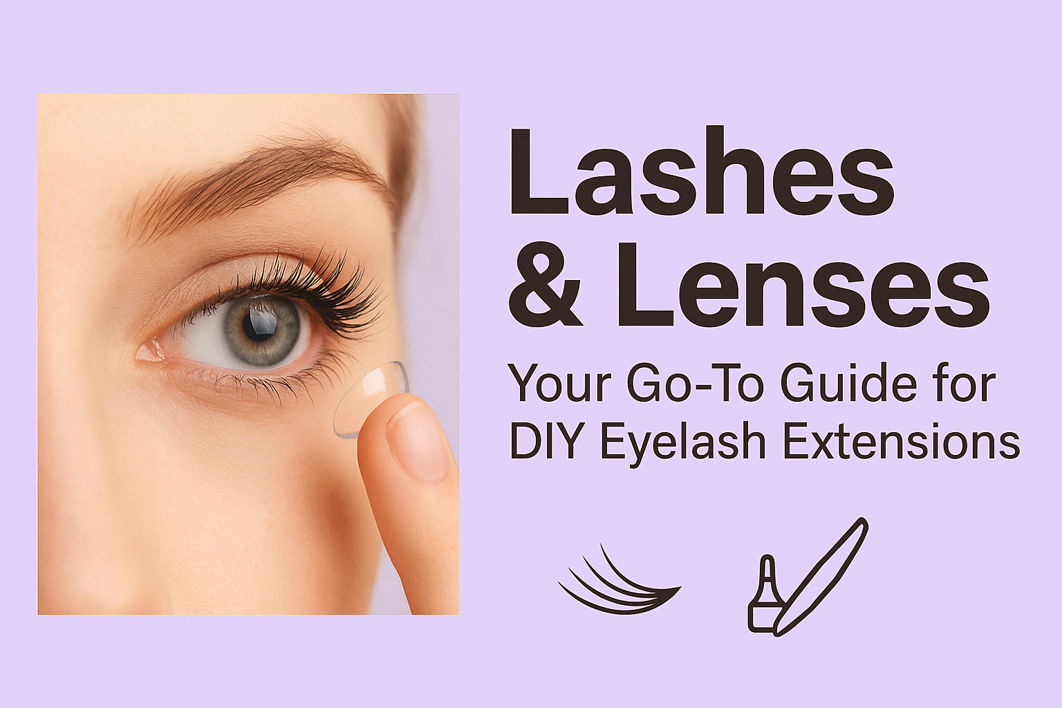 Lashes & Lenses: Your Go-To Guide for DIY Eyelash Extensions – B&Qaugen ...